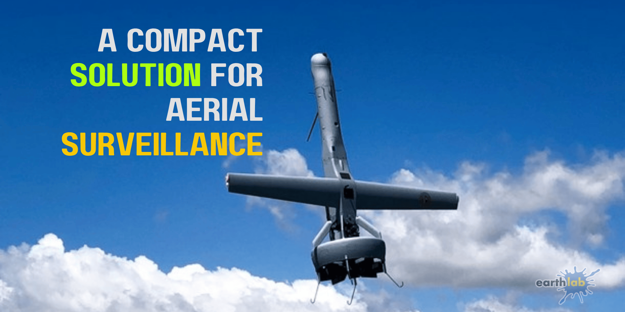 A Compact Solution for Aerial Surveillance | Earth Lab Inc.